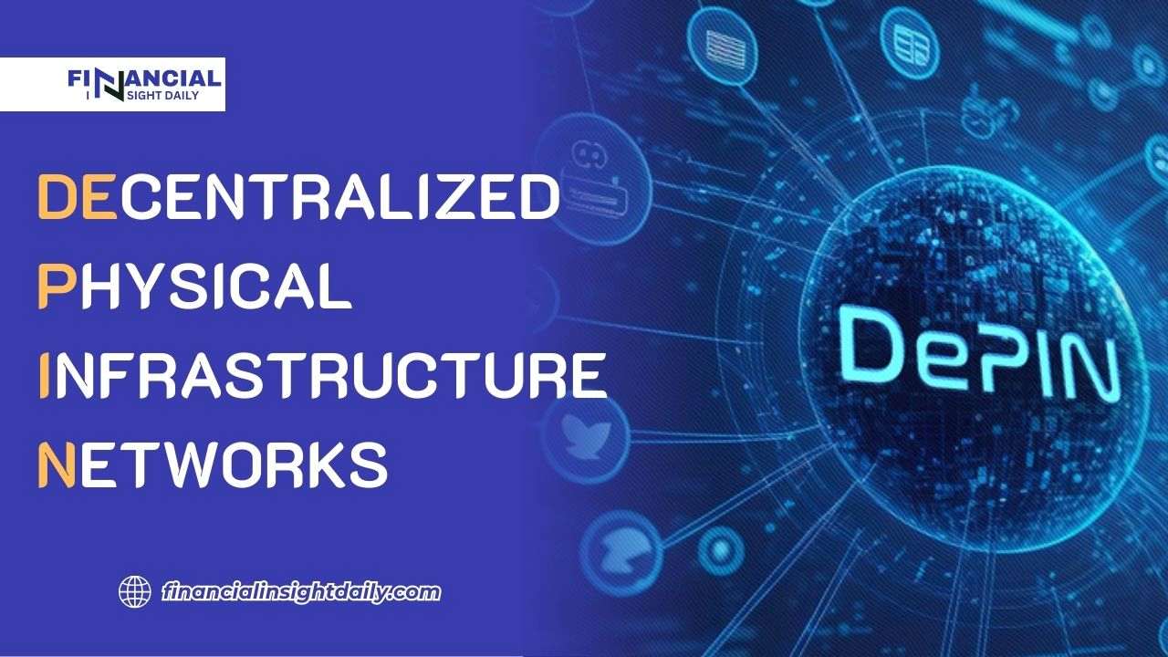 DePIN (Decentralized Physical Infrastructure Networks): Exploring the rise